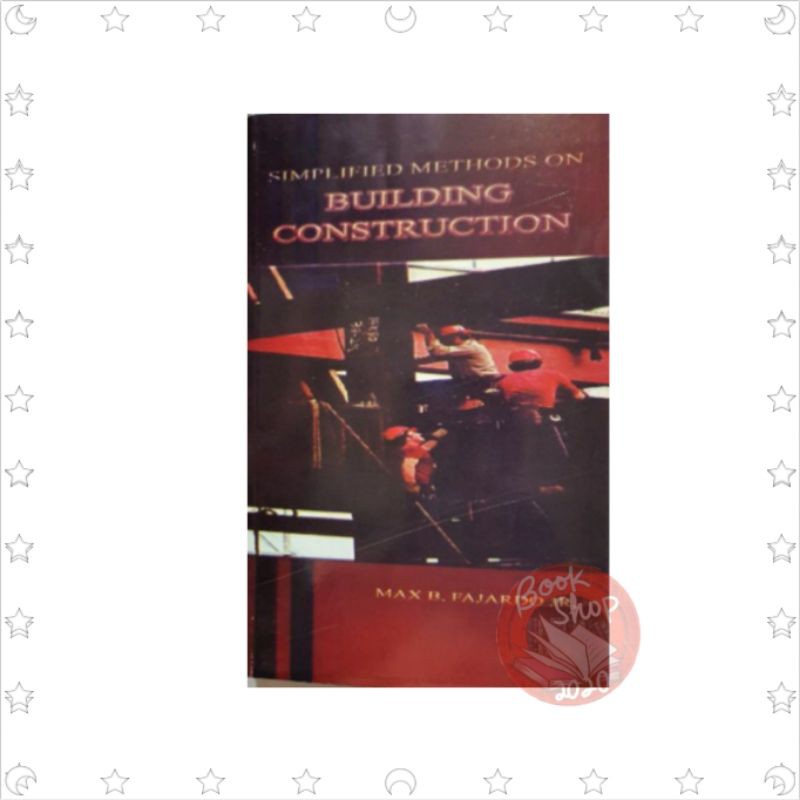 Simplified Methods on Building Construction (Max B.Fajardo) | Shopee ... Simplified Methods on Building Construction (Max B.Fajardo) | Shopee ...