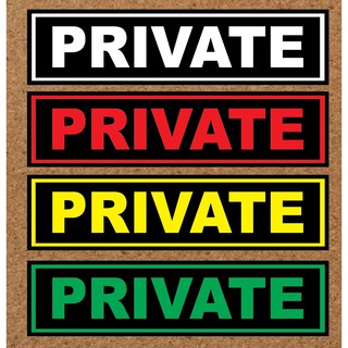 PRIVATE sticker outdoor sticker 2.5 inches x 10 inches | Shopee Philippines