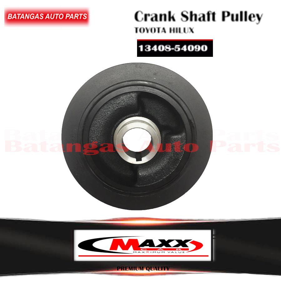 MAXX CRANKSHAFT PULLEY 13408-54090 for TOYOTA HILUX 2L/3L | Shopee ...