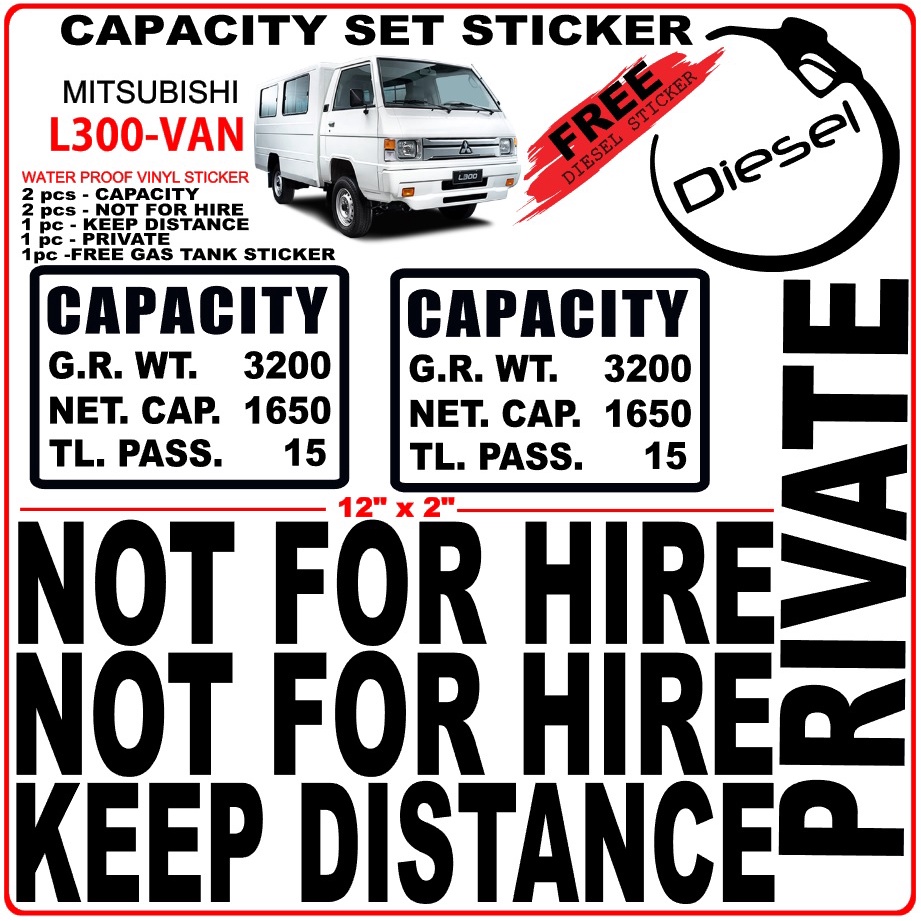 L300 Van capacity sticker set NOT FOR HIRE / PRIVATE / KEEP DISTANCE ...