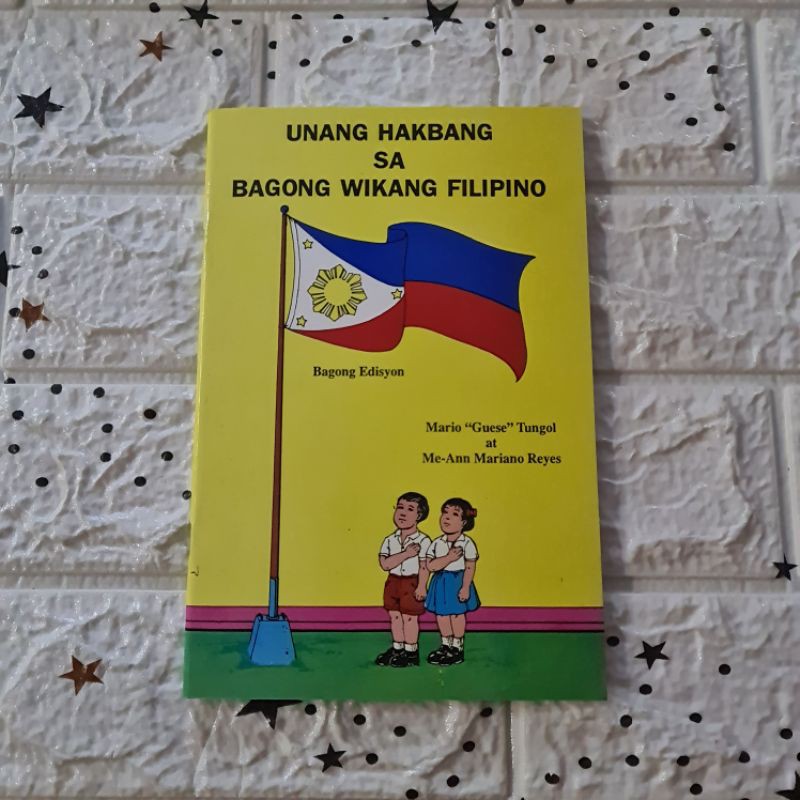 Unang Hakbang Sa Bagong Wikang Filipino By Tungol Shopee Philippines