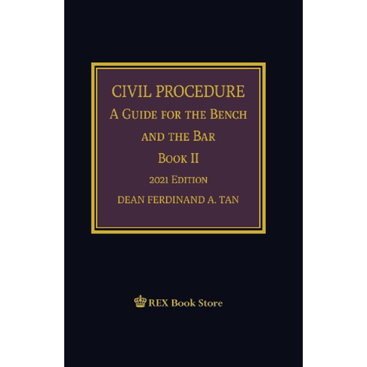 Civil Procedure: A Guide for the Bench and the Bar Book II (2021 ...