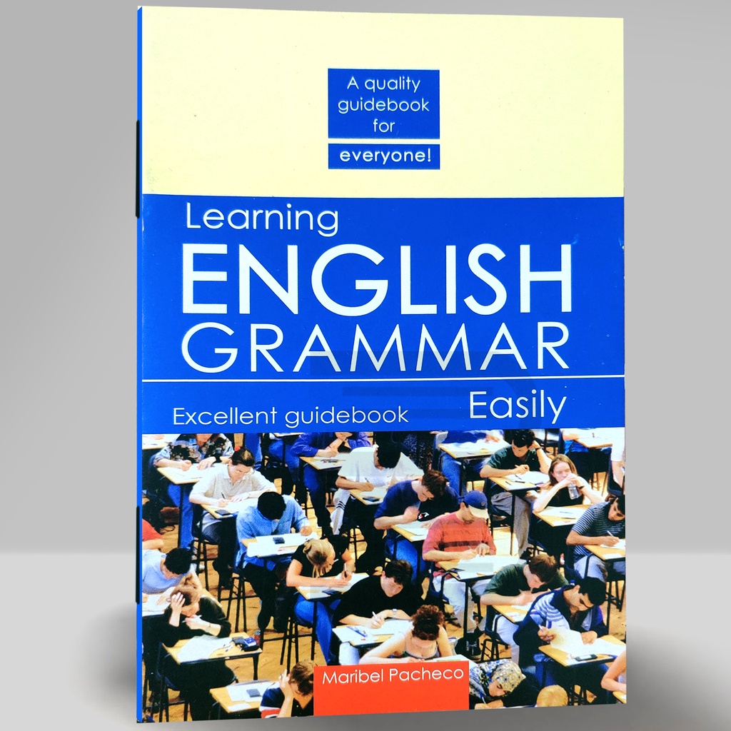 LEARNING ENGLISH GRAMMAR Excellent Guidebook EASILY - Maribel Pacheco ...