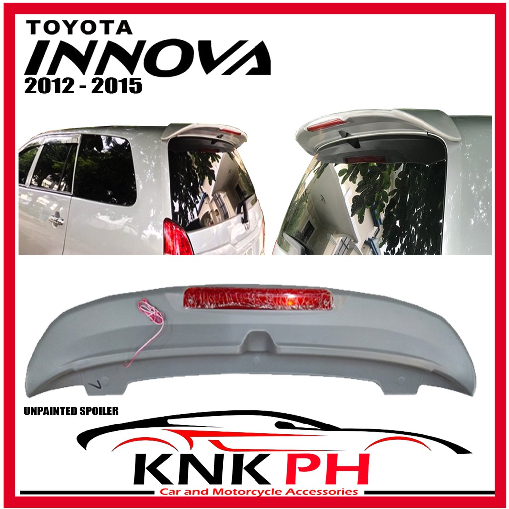 TOYOTA INNOVA OLD 2012-2015 SPOILER WING WITH BRAKE LIGHT (Unpainted ...