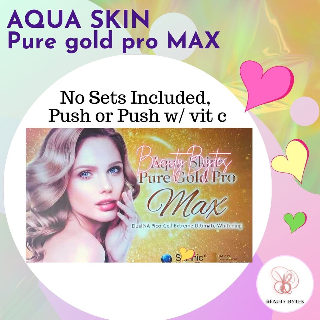 Aqua Skin Pure Gold Pro Max Glutathione (Push Drip or No sets) Gluta ...