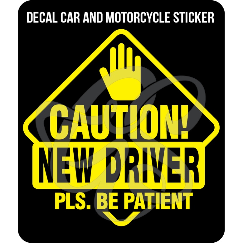 Caution New Driver_ Please be Patient Design_Car and Motorcycle Decal ...