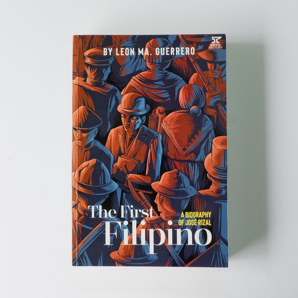 The First Filipino by Leon Ma. Guerrero | Shopee Philippines