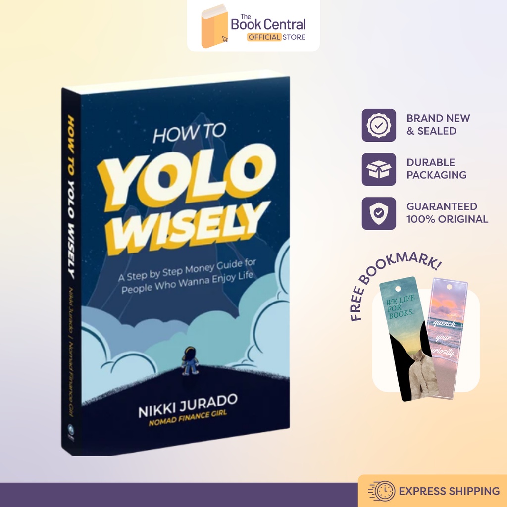 How to Yolo Wisely (ORIGINAL) by Nikki Jurado (PBl) Finance Books ...