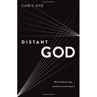 Distant GOD: Why He feels far away... and what we can do about it ...