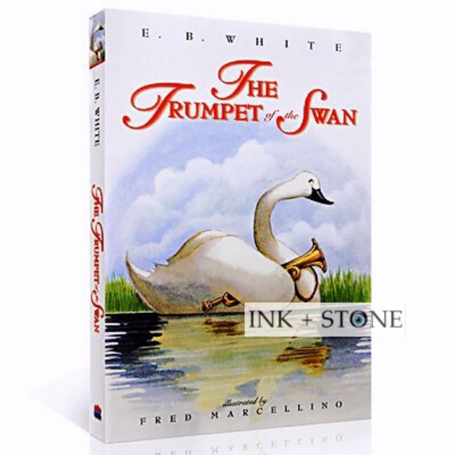 The Trumpet of the Swan by E.B. White | Shopee Philippines