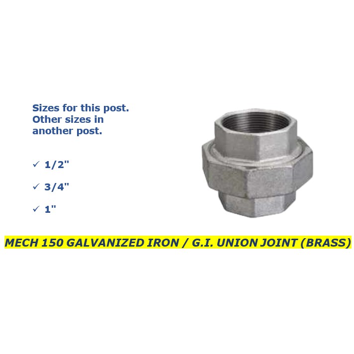 1/2", 3/4", 1" MECH 150 GALVANIZED IRON / G.I. UNION JOINT (BRASS ...