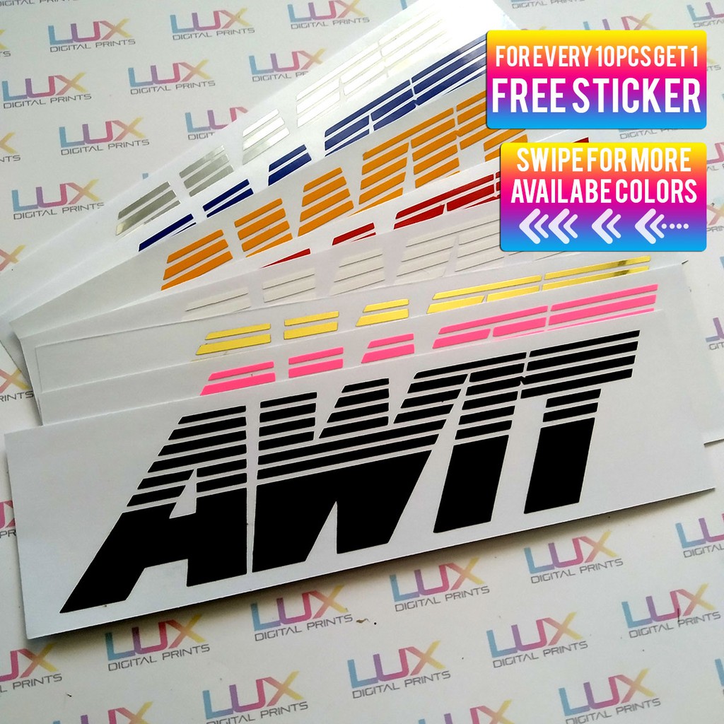 AWIT Die-Cut Vinyl Sticker/Decal/car/motor/laptop/mugs/tumblers etc ...
