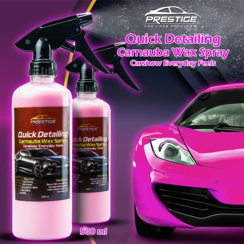 Prestige Quick Detailing Carnauba Wax Spray 500ml | Shopee Philippines