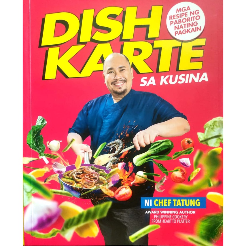 Dish Karte Sa Kusina: Mga Resipe ng Paborito nating Pagkain ni Chef ...
