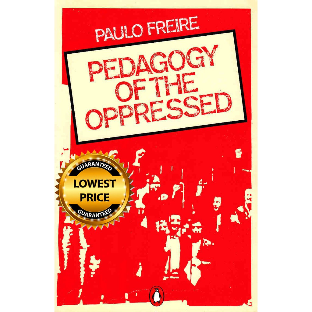 Pedagogy of the Oppressed by Paulo Freire | Shopee Philippines
