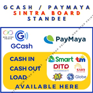 GCASH PAYMAYA SIGNAGE (CASH IN & CASH OUT SINTRABOARD) LOAD STANDEE A5 ...