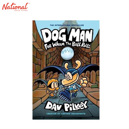 Dog Man For Whom The Ball Rolls Dog Man 7 Hardcover | Shopee Philippines