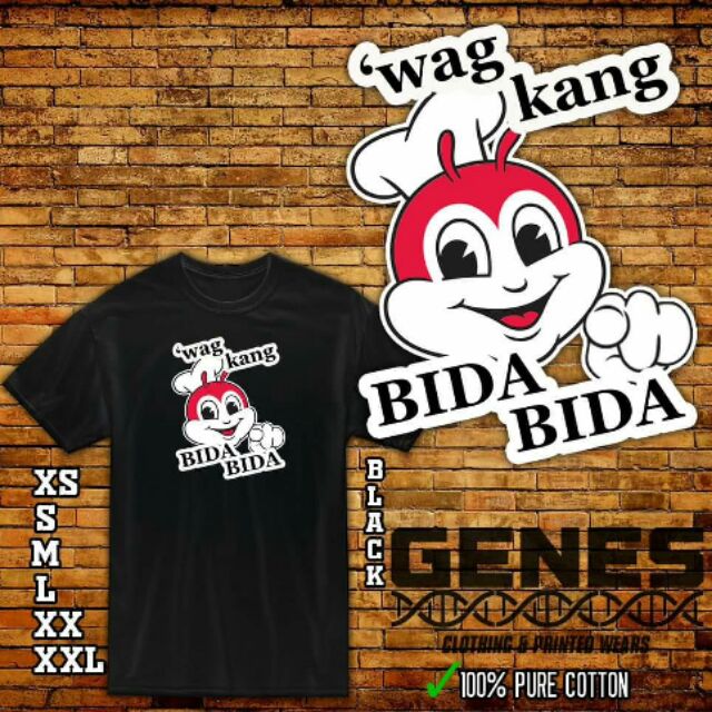 Jollibee 'Wag kang Bida bida' funny humor big bee shirt unisex (an129 ...