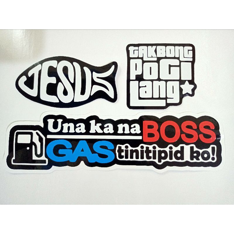 Sticker for motorcycle UNA KA NA BOSS GAS TINITIPID KO with free Jesus ...