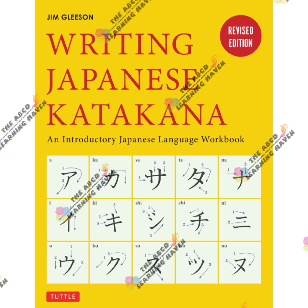 Writing Japanese Katana (An Introductory Japanese Language Workbook ...