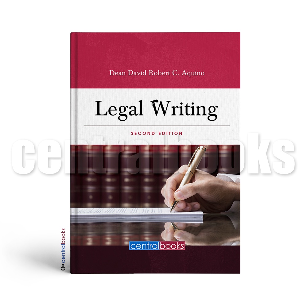 Legal Writing (2023) by Dean David Robert C. Aquino, CSEE, MAED, PHD ...