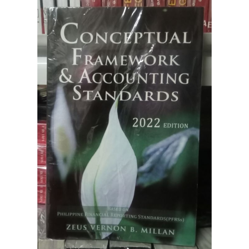 conceptual framework & accounting standard 2022 edition (millan ... conceptual framework & accounting standard 2022 edition (millan ...