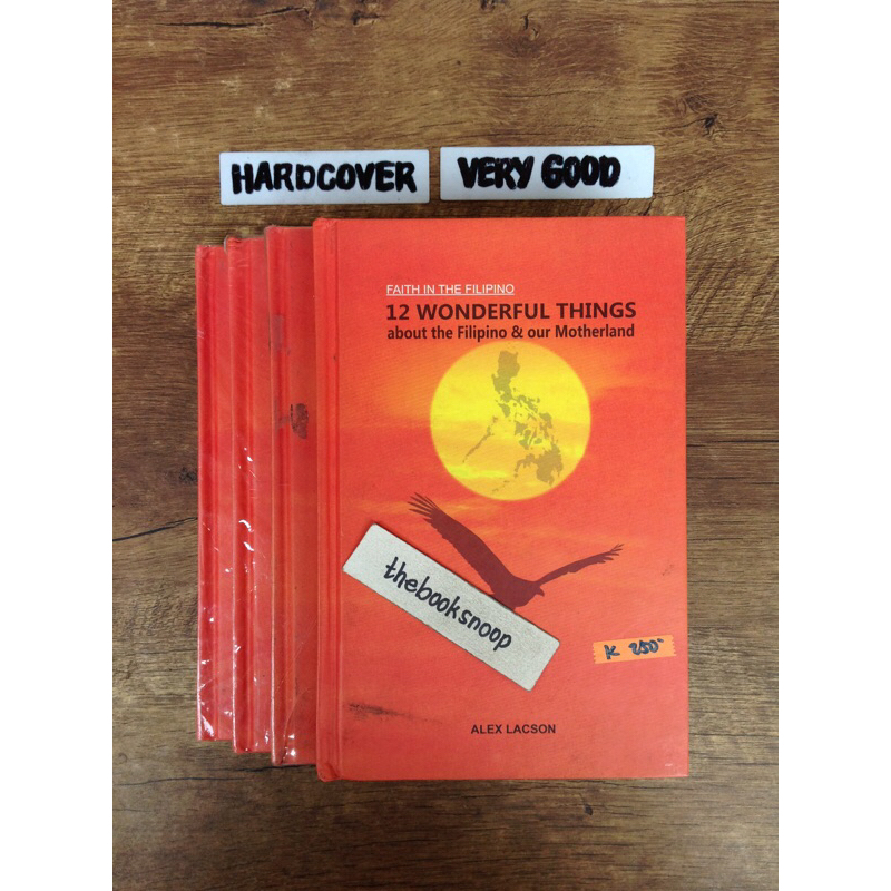 12 Wonderful Things About the Filipino by Alex Lacson filipiniana ...