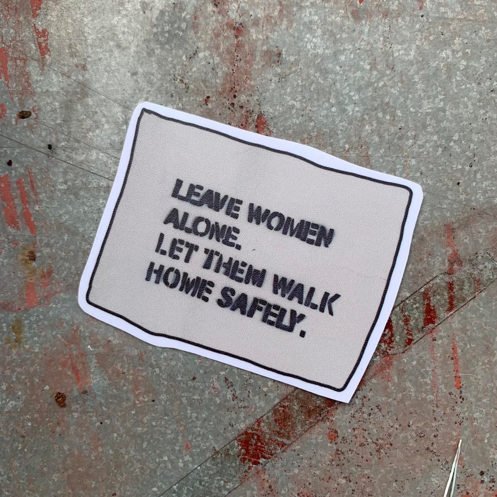 LEAVE WOMEN ALONE STICKER BY MGA SULAT SA DAAN | Shopee Philippines