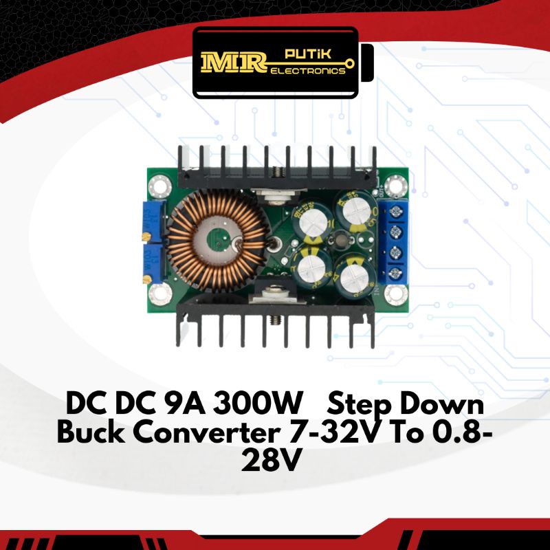 DC DC 9A 300W Step Down Buck Converter 7-32V To 0.8-28V | Shopee ...