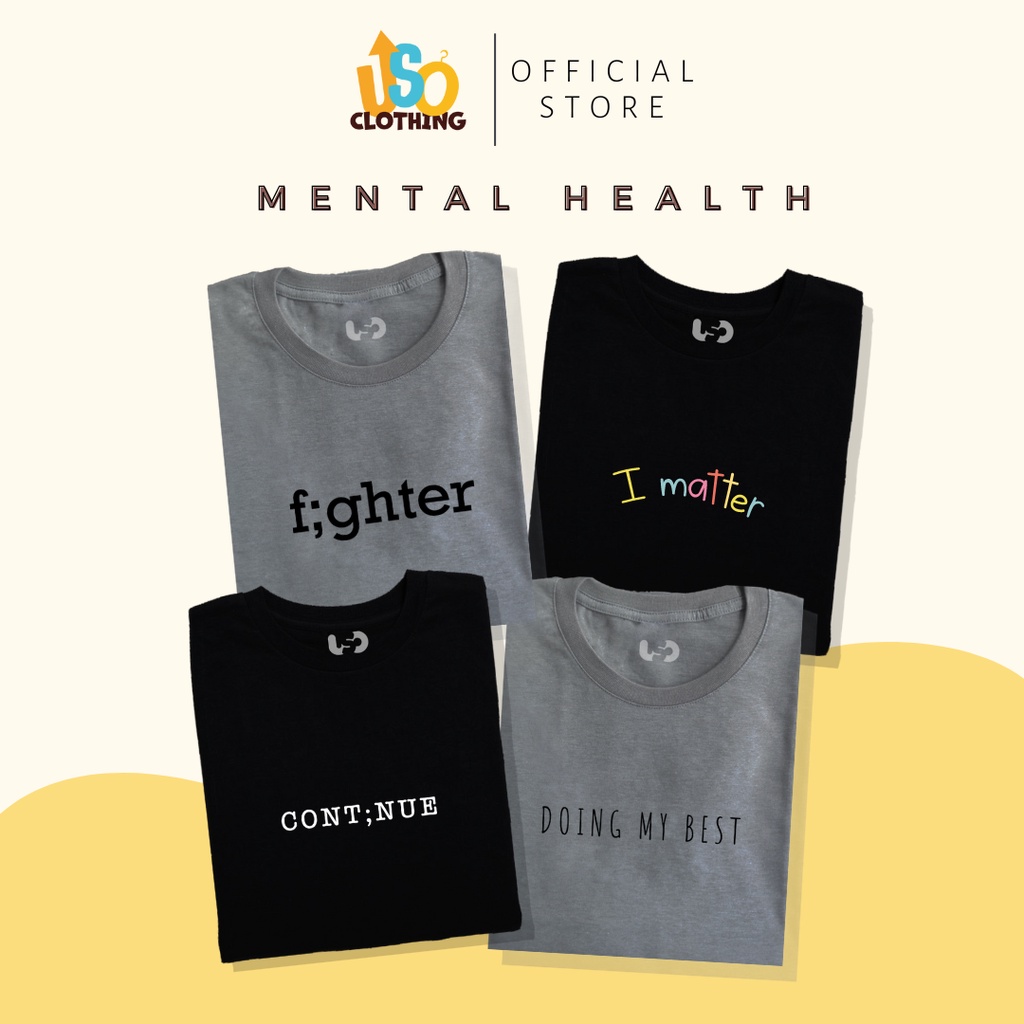 MENTAL HEALTH SHIRTS PART II / MENTAL HEALTH MATTERS TEES / MENTAL ...