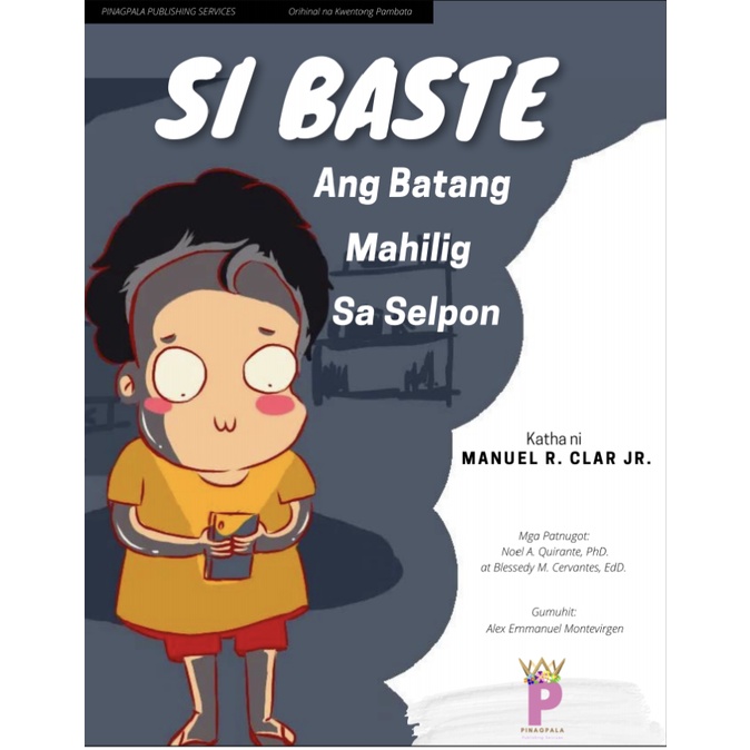 SI BASTE ANG BATANG MAHILIG SA SELPON (Paperback) | Shopee Philippines