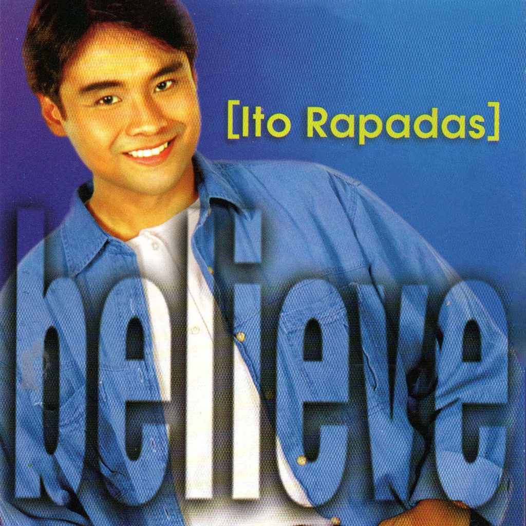 BELIEVE by ITO RAPADAS - CD | Shopee Philippines