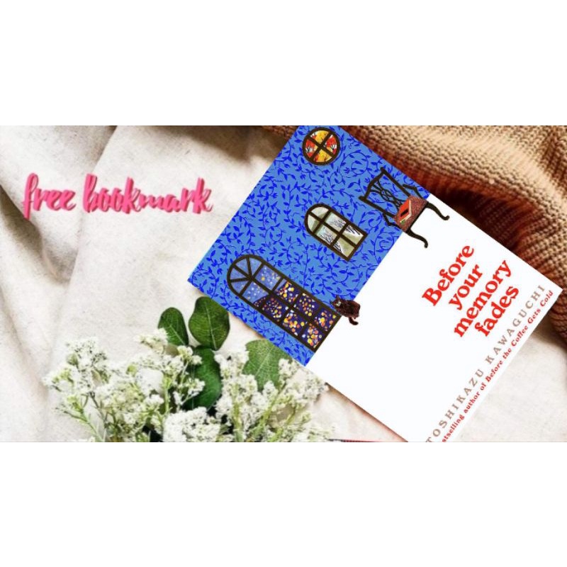 Before Your Memory Fades By Toshikazu Kawaguchi Paperback Shopee