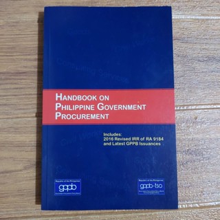 HANDBOOK ON PHILIPPINE GOVERNMENT PROCUREMENT Includes:2016 Revised IRR ...