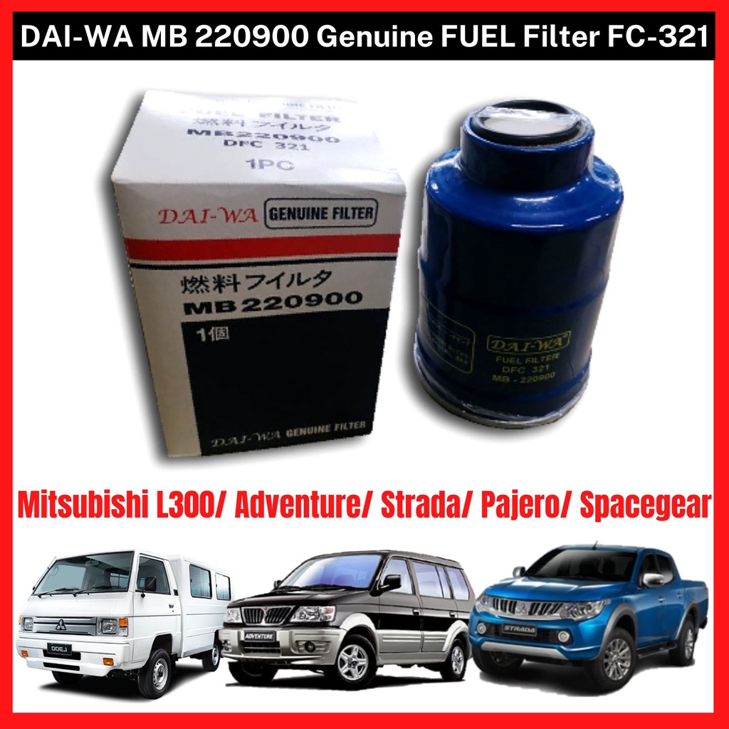 DAI-WA MB 220900 Genuine FUEL Filter FC-321 Mitsubishi L300/ Adventure ...