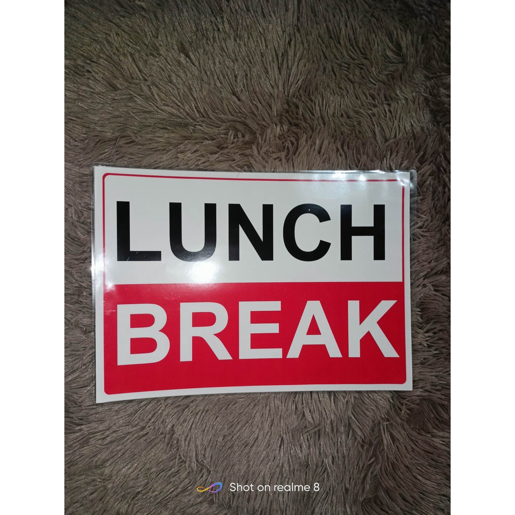 LUNCH BREAK SIGNANGE LAMINATED A4 SIZE | Shopee Philippines