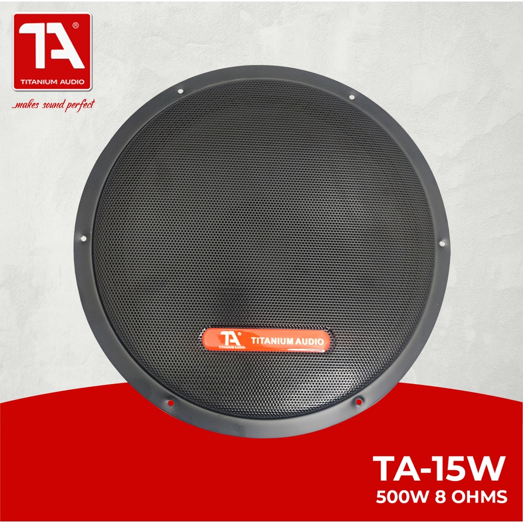 Titanium Audio TA 15W Speaker / 15 inch / 500W / Woofer Speaker ...