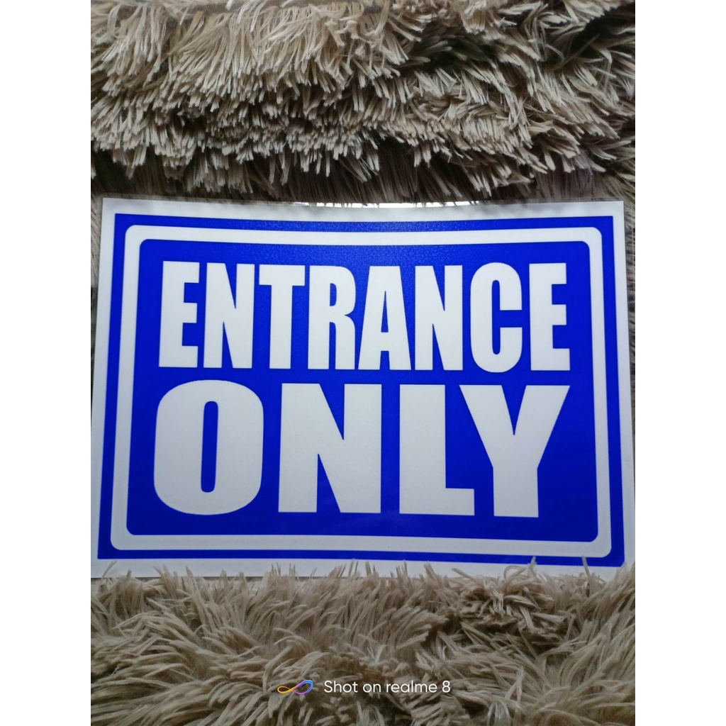 ENTRANCE ONLY SIGNAGE LAMINATED A4 SIZE | Shopee Philippines