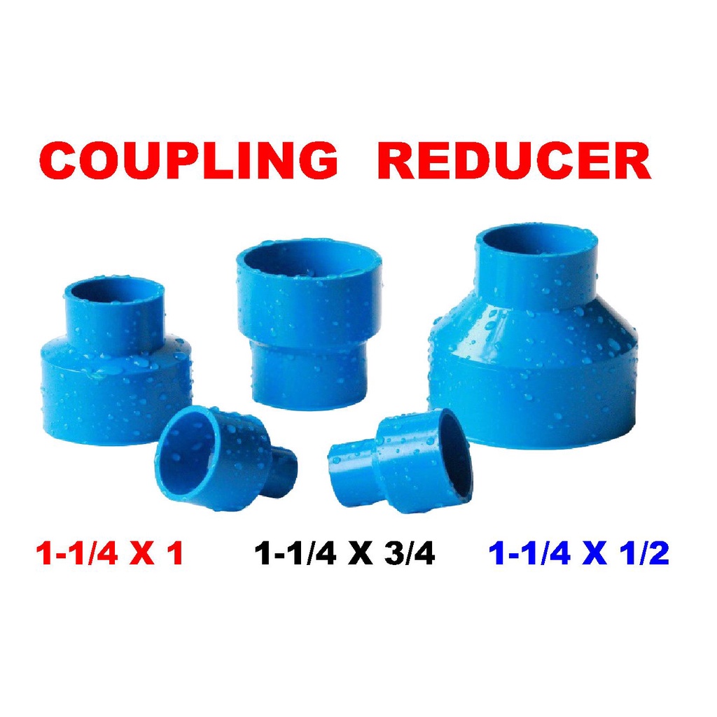 PVC BLUE COUPLING REDUCER 1-1/4 X 1 / 1-1/4 X 3/4 / 1-1/4 X 1/2 ...