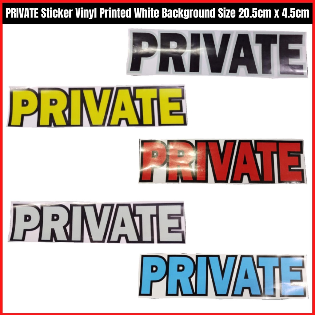 PRIVATE Sticker Vinyl Printed White Background Size 20.5cm x 4.5cm ...