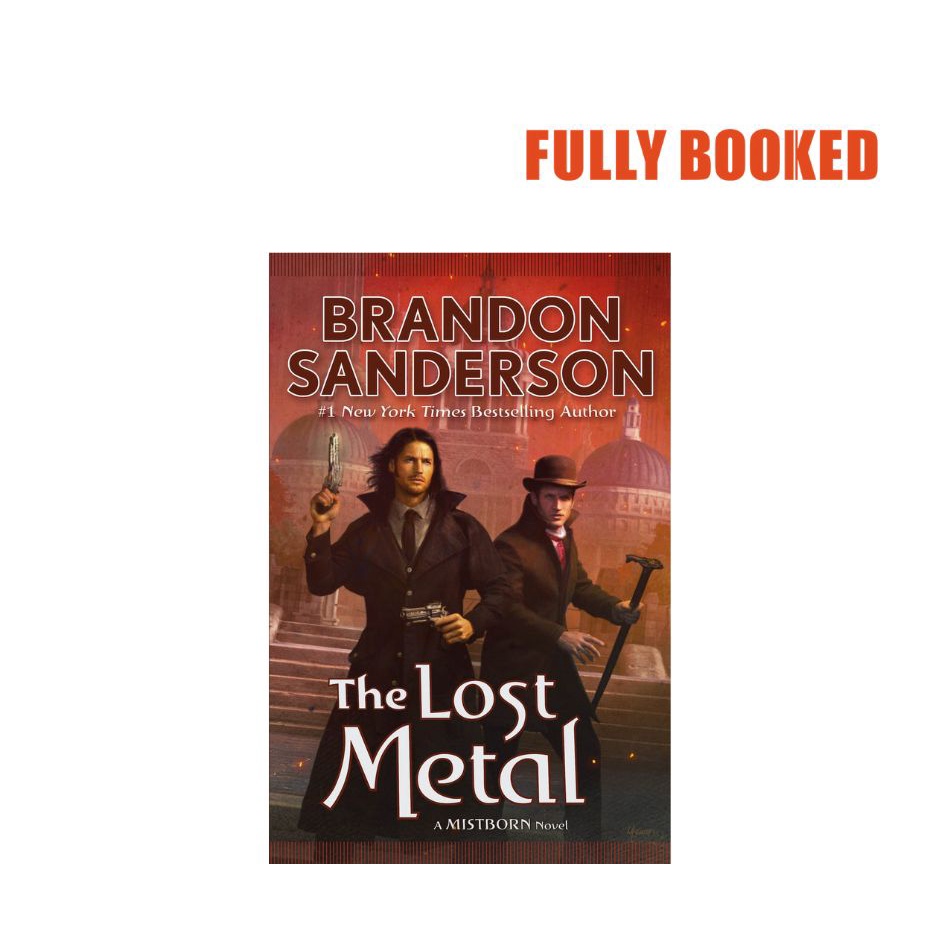 The Lost Metal: A Mistborn Novel, Book 7, International Edition ...