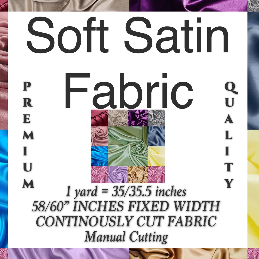 SOFT SATIN FABRIC PER YARD 60" FIXED WIDTH BATCH 2 | Shopee Philippines