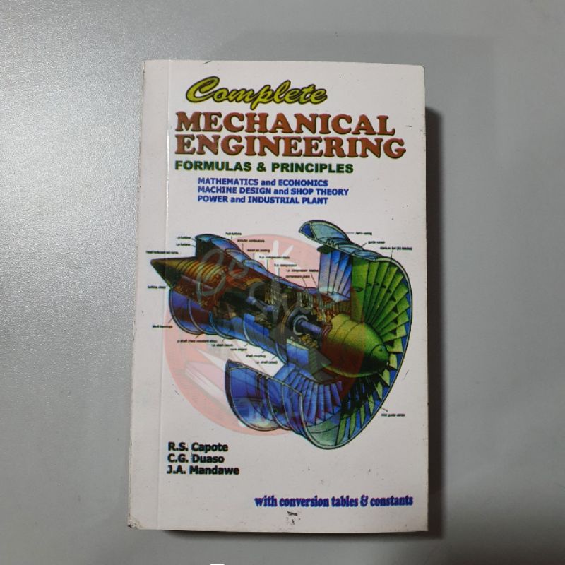 Complete Mechanical Engineering formula & Principles by: capote ...