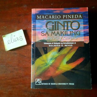 Ang Ginto sa Makiling - Macario Pineda, intr. ni Soledad Reyes | Shopee ...