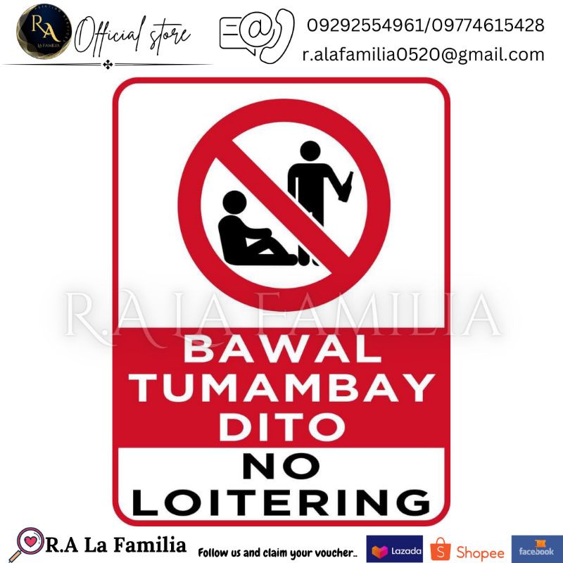 R.A BAWAL TUMAMBAY DITO/NO LOITERING PVC SIGNAGE. HIGH QUALITY PRINT ...