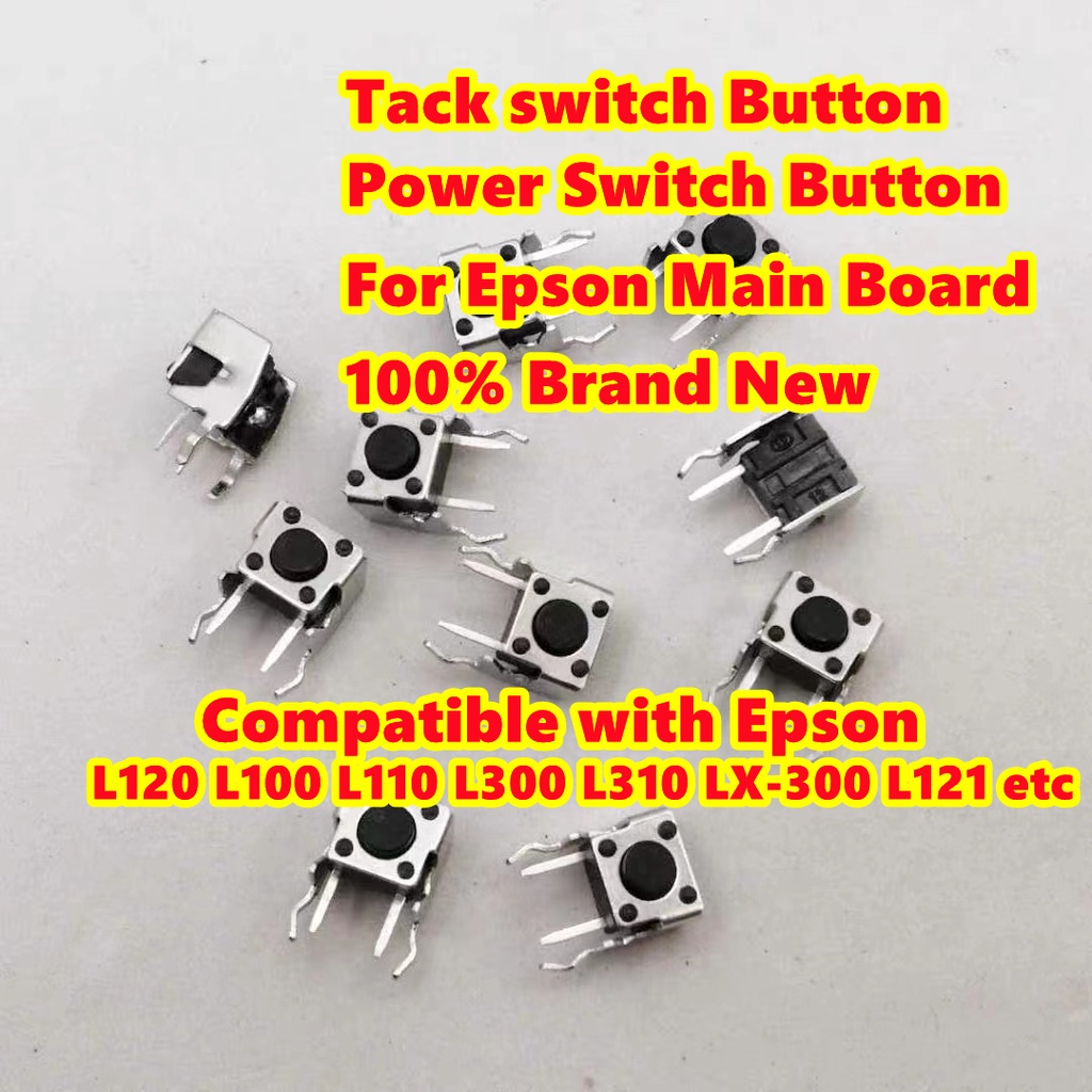 Tack switch Power Switch Button for Epson L120 L100 L110 L300 L310 ...