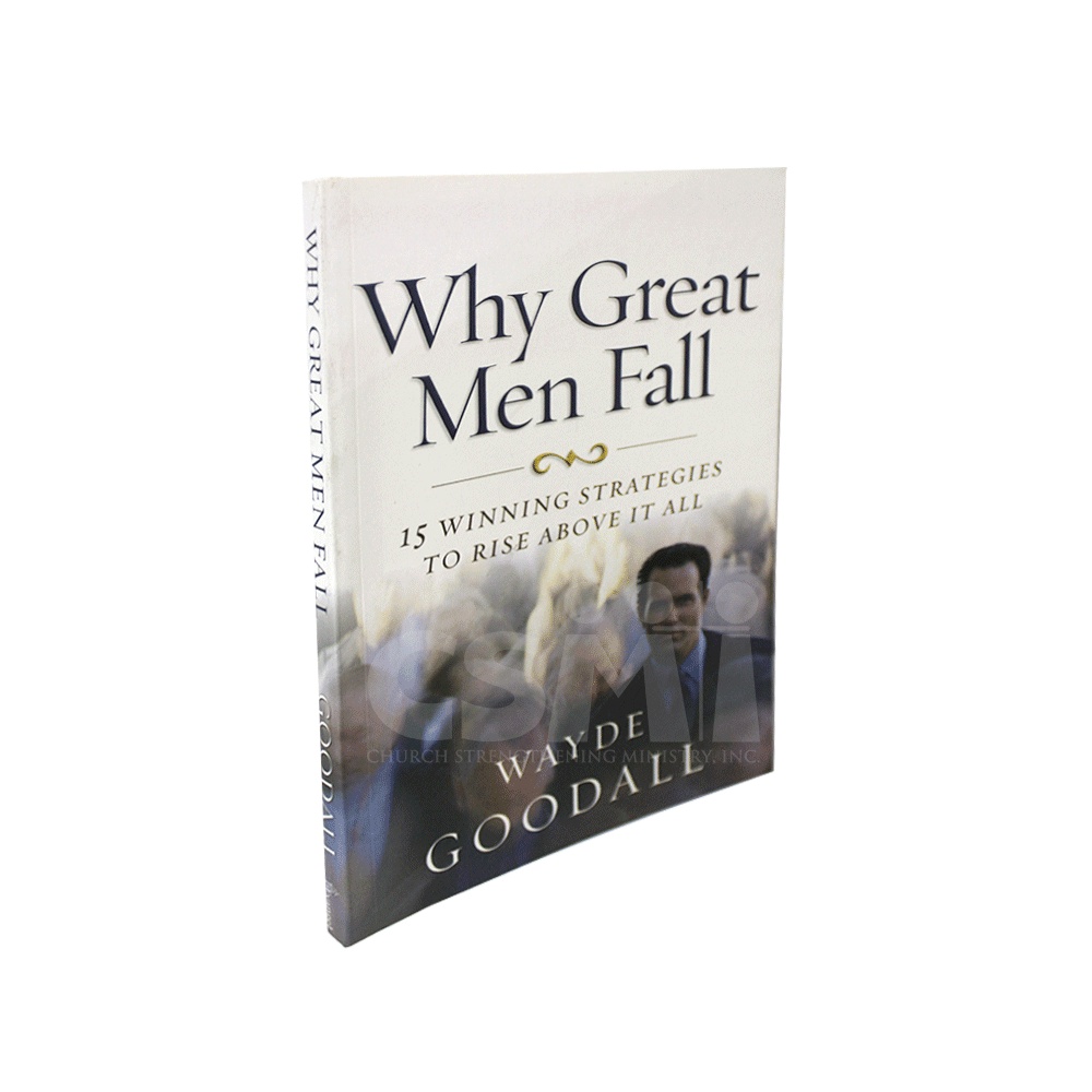 Why Great Men Fall: 15 Winning Strategies to Rise Above it All | Shopee ... Why Great Men Fall: 15 Winning Strategies to Rise Above it All | Shopee ...