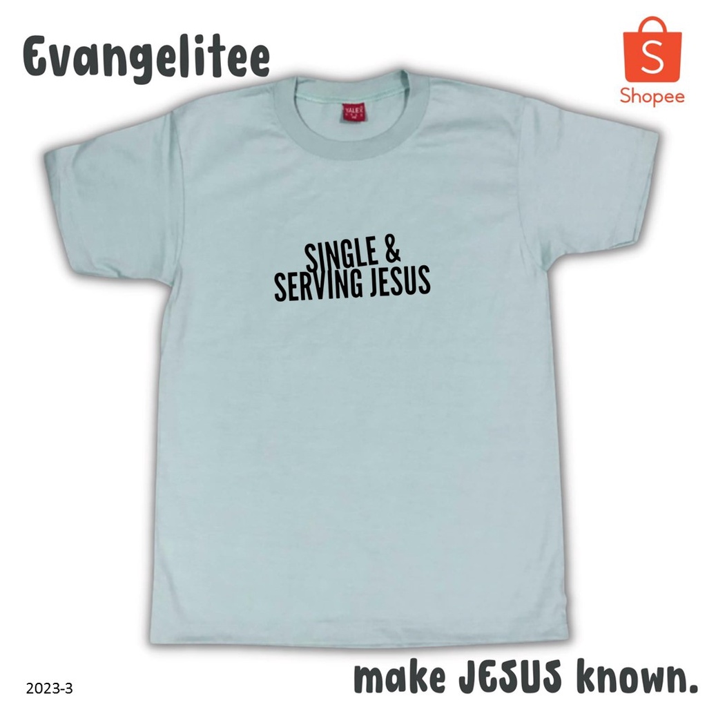CHRISTIAN STATEMENT TSHIRT ( SINGLE AND SERVING ) | Shopee Philippines